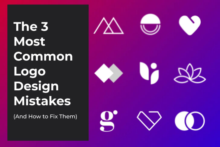The 3 Most Common Logo Design Mistakes (And How to Fix Them)
